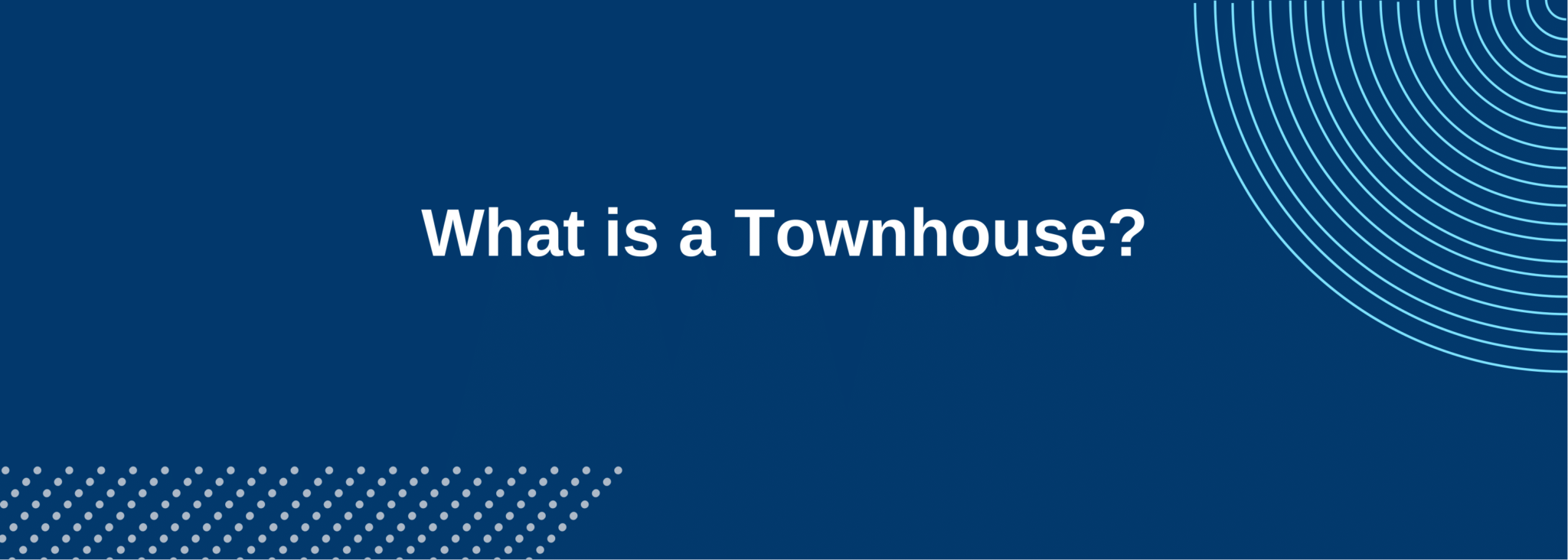 Townhouse Definition | Landlord Glossary